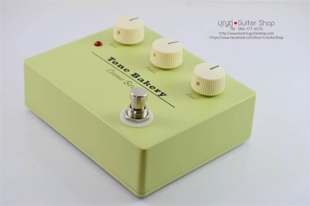 Tone Bakery Creme Brulee : บุญตู่ Guitarshop Tone Bakery Creme Brulee : บุญตู่ Guitarshop